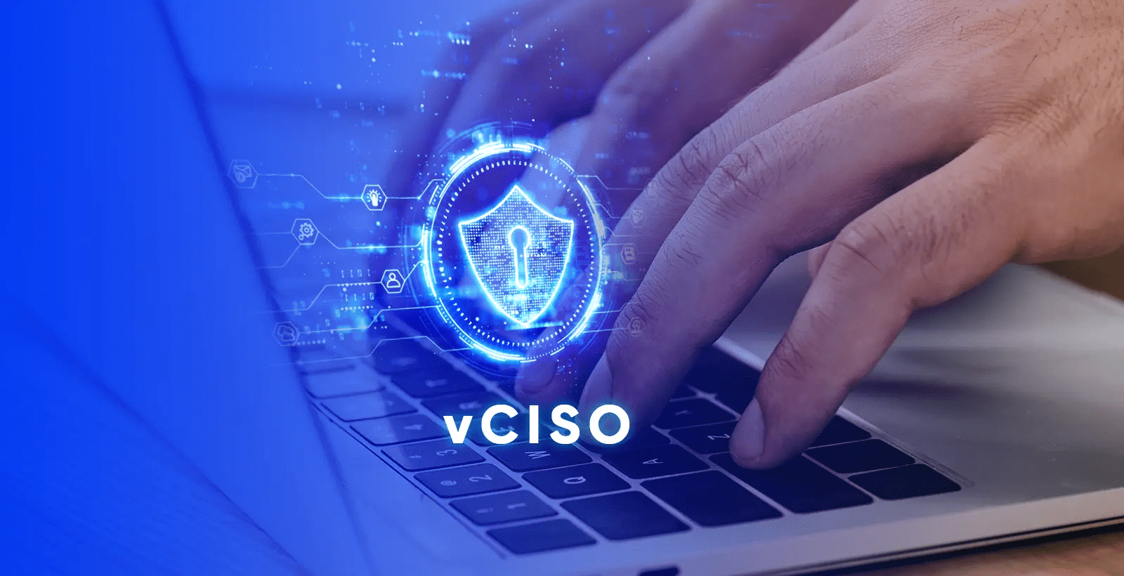 Virtual CISO Services | Role, ROI & 90-Day Cybersecurity Plan
